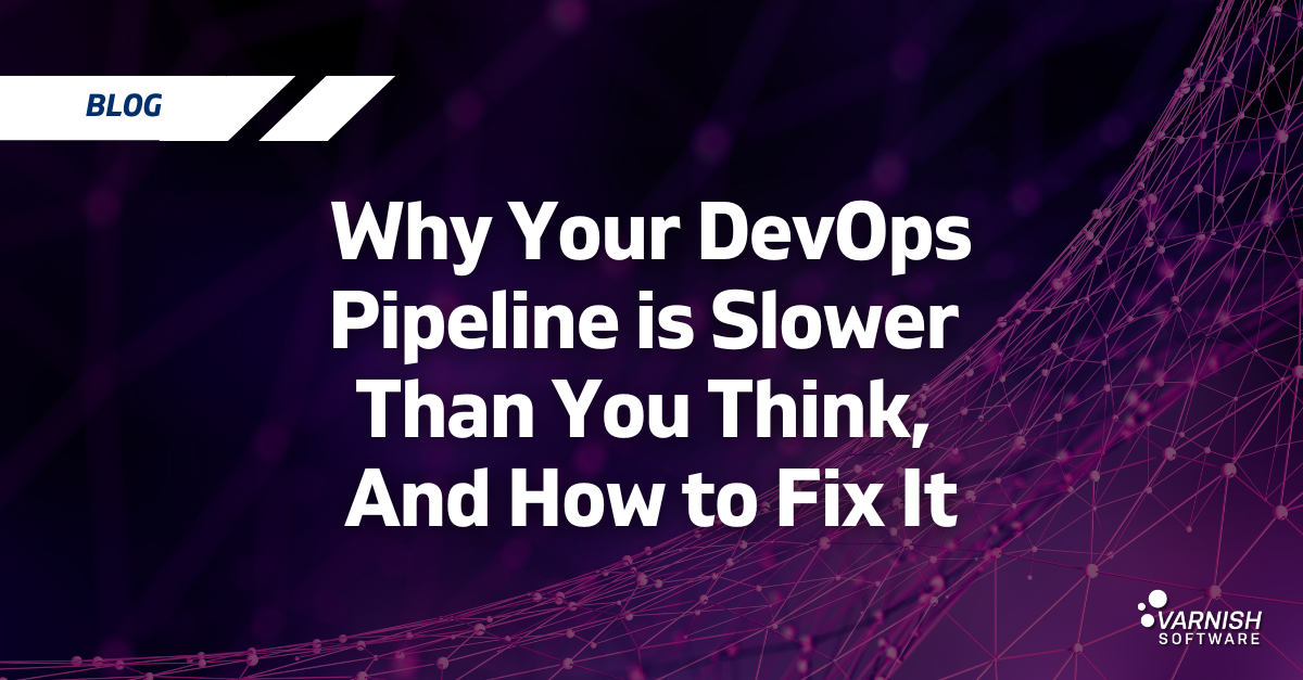 Why Your DevOps Pipeline is Slower Than You Think, And How to Fix It